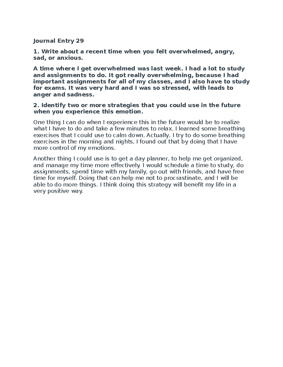 Journal Entry 29 - Journal Entry 29 Write about a recent time when you ...