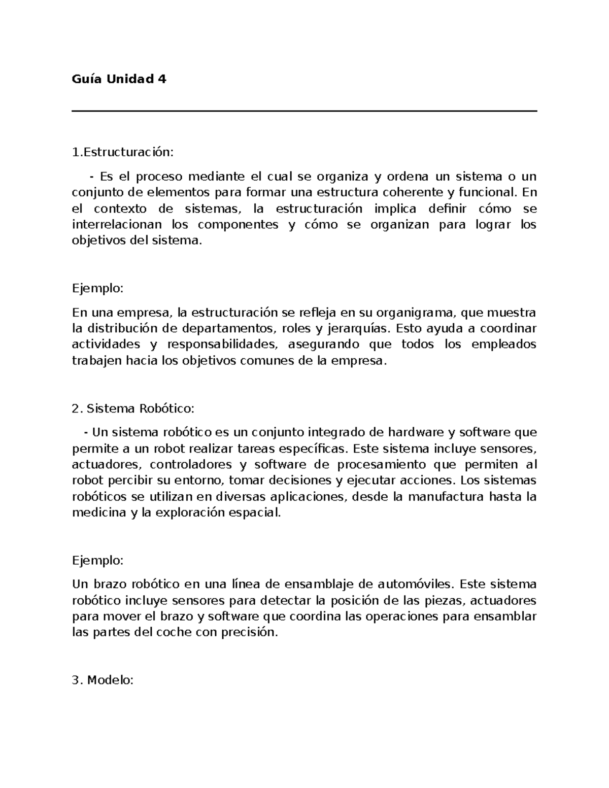 Hola - Guia de enfoque sistemico - Guía Unidad 4 1ón: - Es el proceso mediante el cual se ...