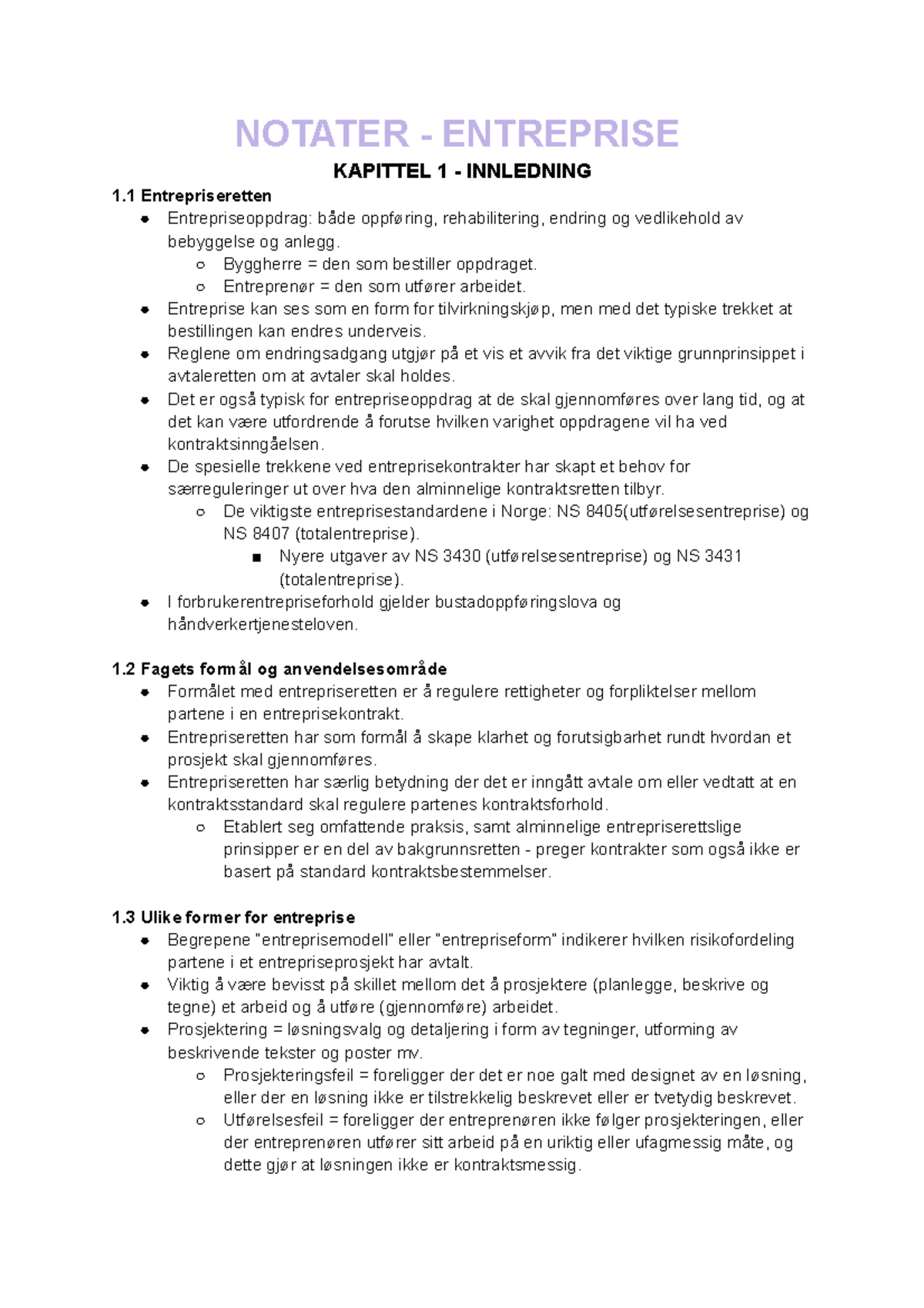 Notater - Entreprise - NOTATER - ENTREPRISE KAPITTEL 1 - INNLEDNING 1 Entrepriseretten - Studocu