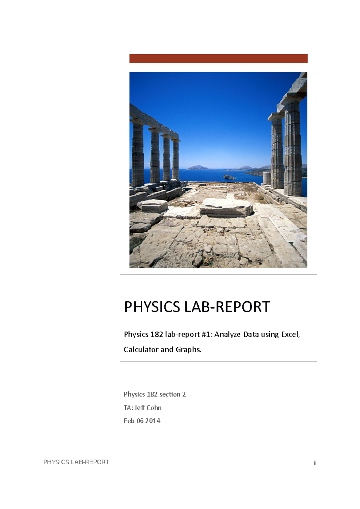 Physics 182 LAB1 - PHYSICS Physics 182 Analyze Data using Excel, Calculator and Graphs. Physics ...