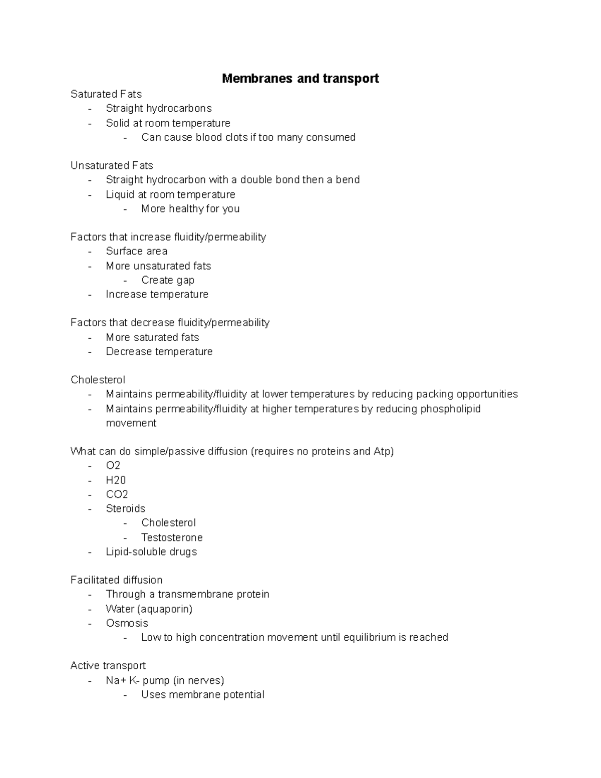 BIO midterm 2 - Notes from all year - Membranes and transport Saturated ...