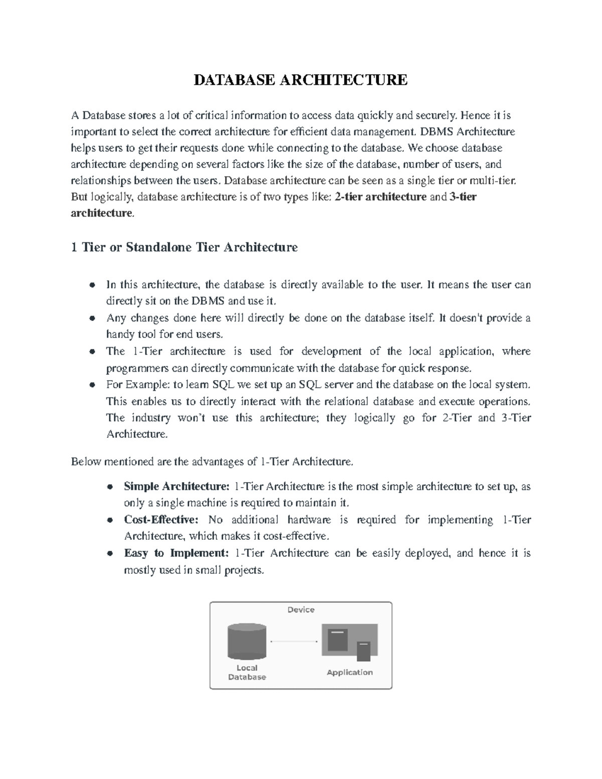 Database Architecture - DATABASE ARCHITECTURE A Database stores a lot ...