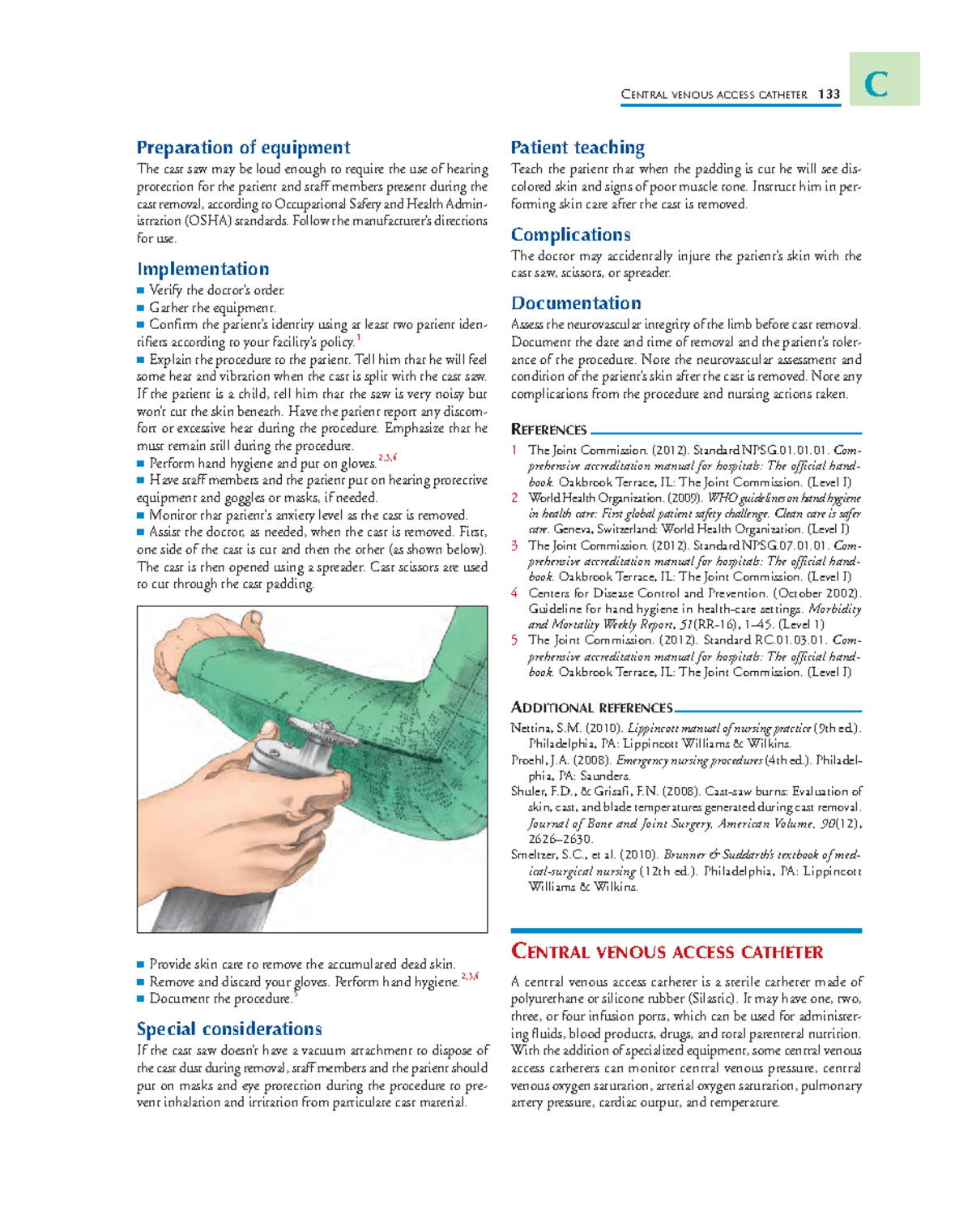 Nursing procedures 34 - Preparation of equipment The cast saw may be ...