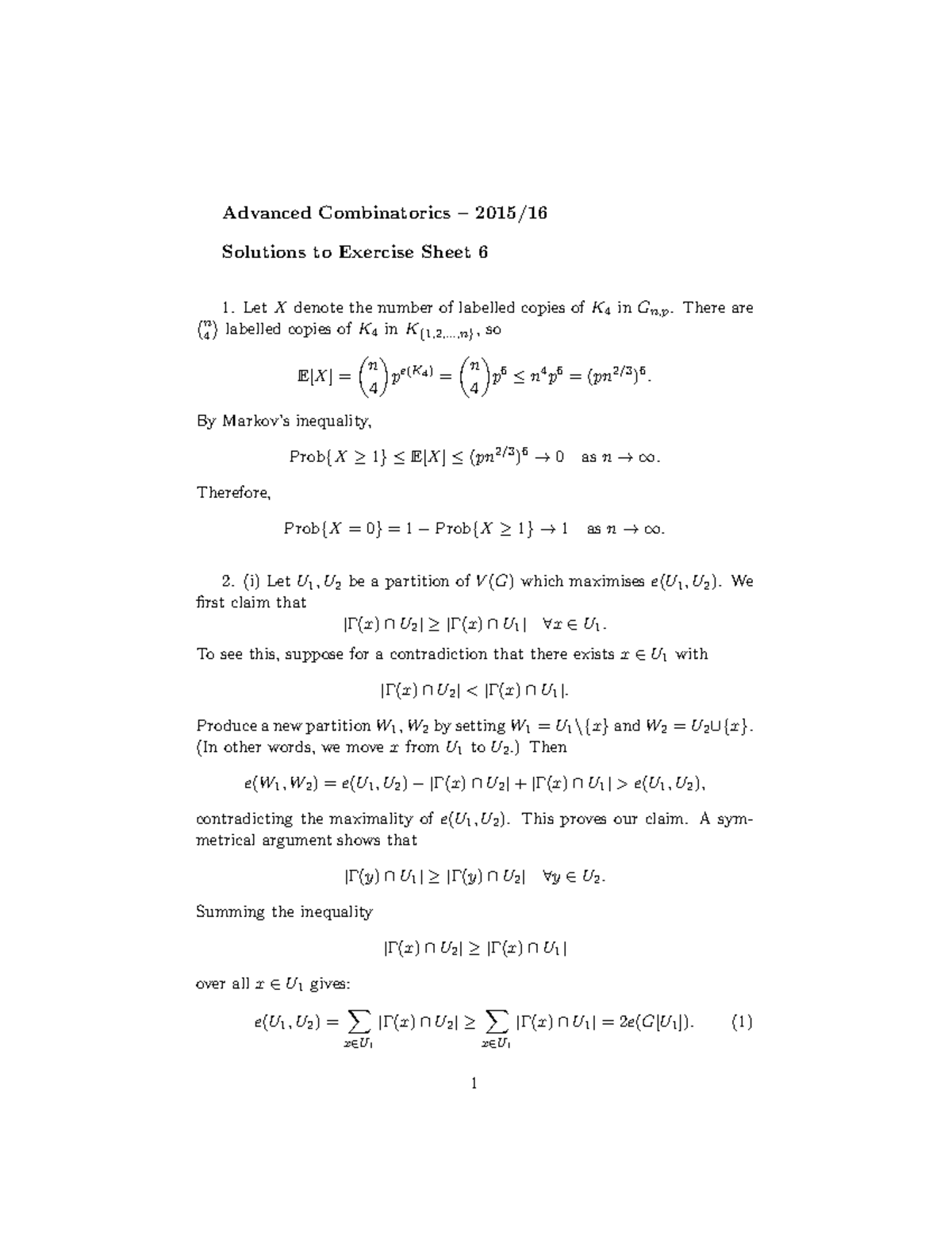 Exercise 6 - Solutions - Advanced Combinatorics – 2015/16 Solutions to Exercise Sheet 6 1. Let X ...
