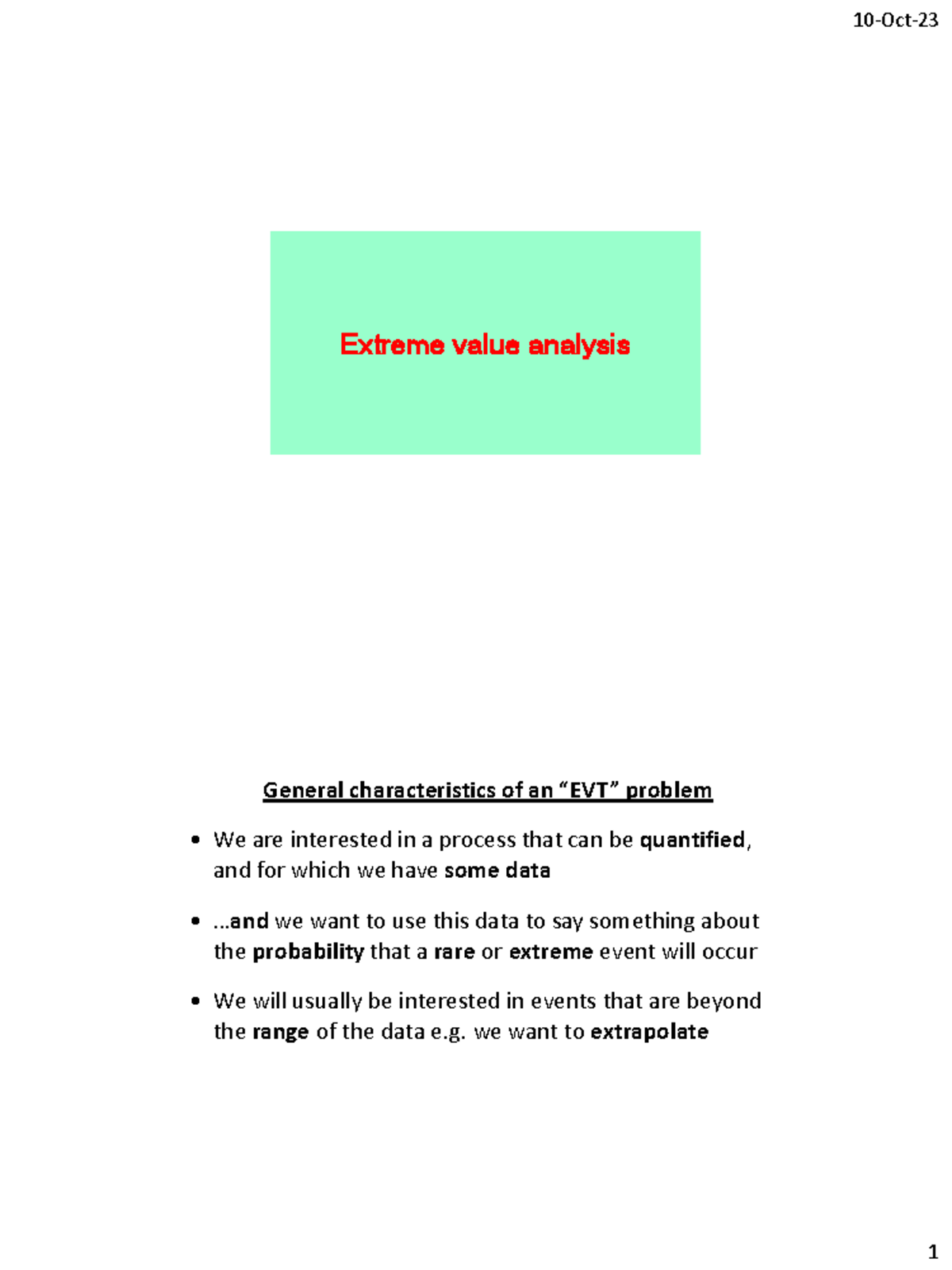 Lecture 2c Extremevalue Analysis - Extreme value analysis General ...