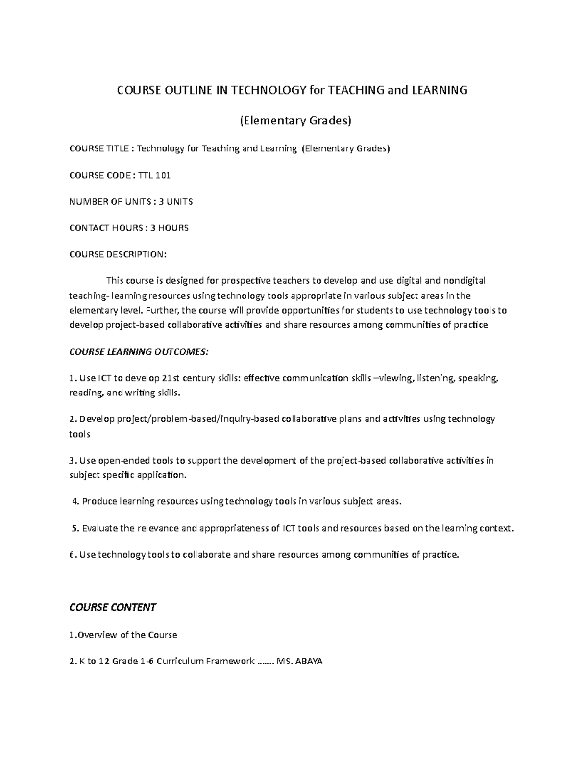 TTL-101- Technology-for- Teaching-and- Learning - COURSE OUTLINE IN ...