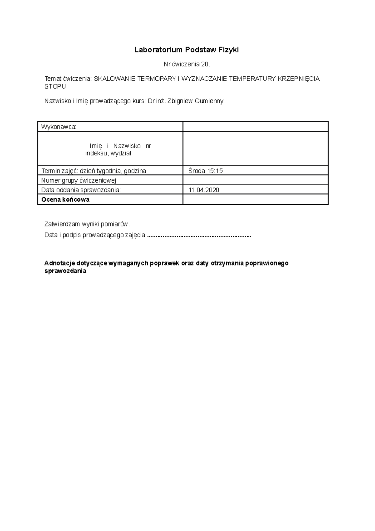fizyka lab (ćwiczenie) 20 - Laboratorium Podstaw Fizyki Nr 20. Temat SKALOWANIE TERMOPARY I ...