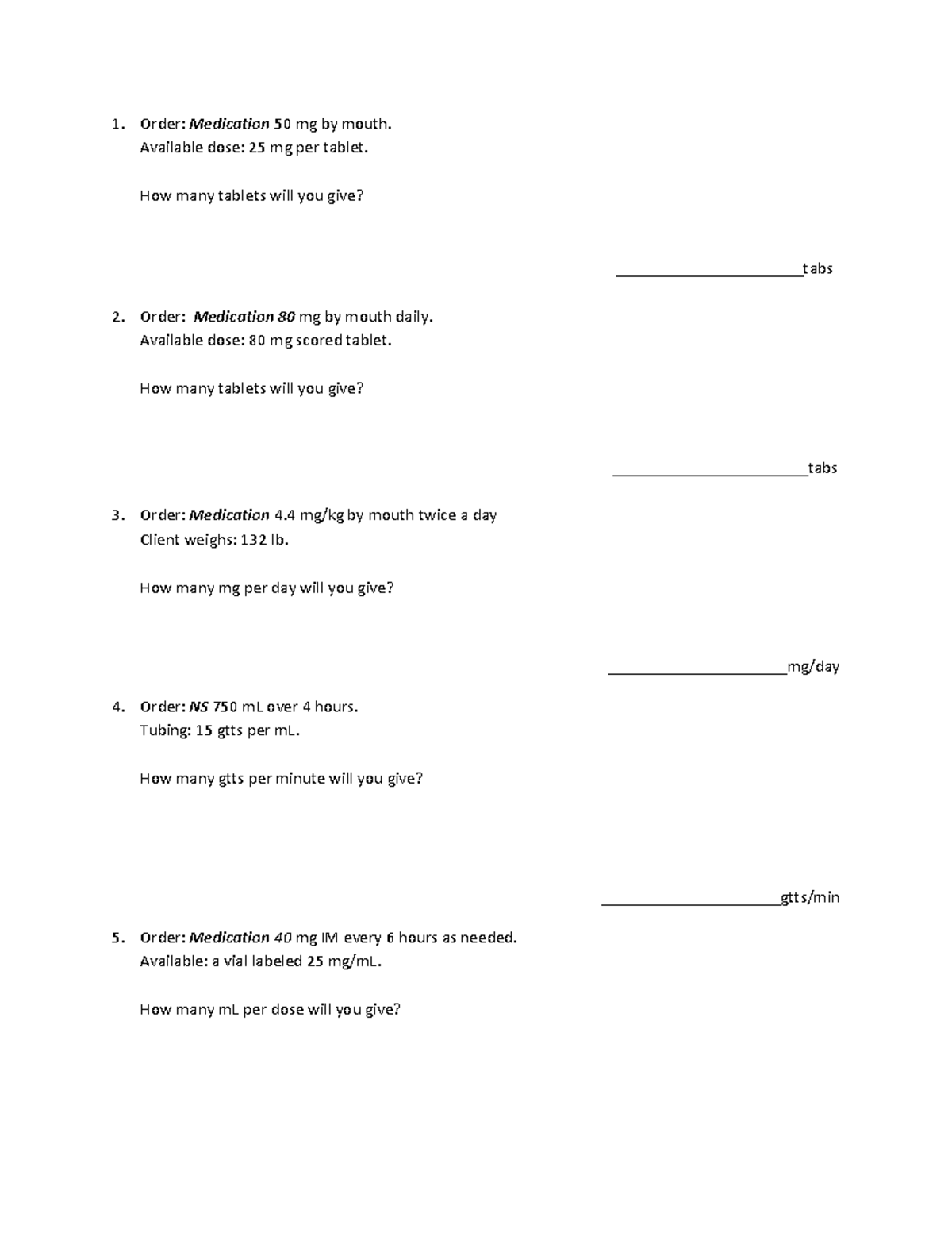 Foundation Dosage Calculation Practice Exam - Order: Medication 50 mg ...