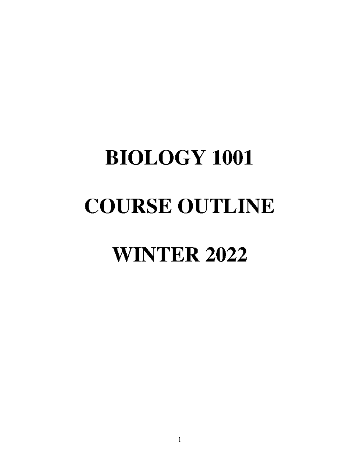 Biol1001 Course Outline W2022 -pt 7 - 1 BIOLOGY 1001 COURSE OUTLINE ...