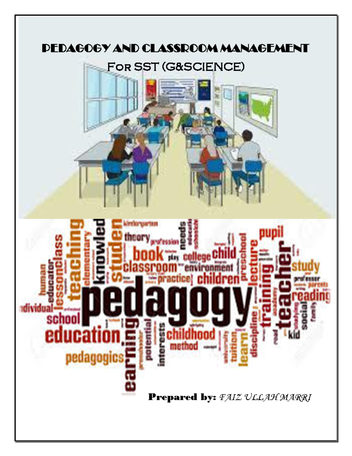Pedagogy and Classroom Management 2 - PEDAGOGY CLASSROOM MANAGEMENT ...