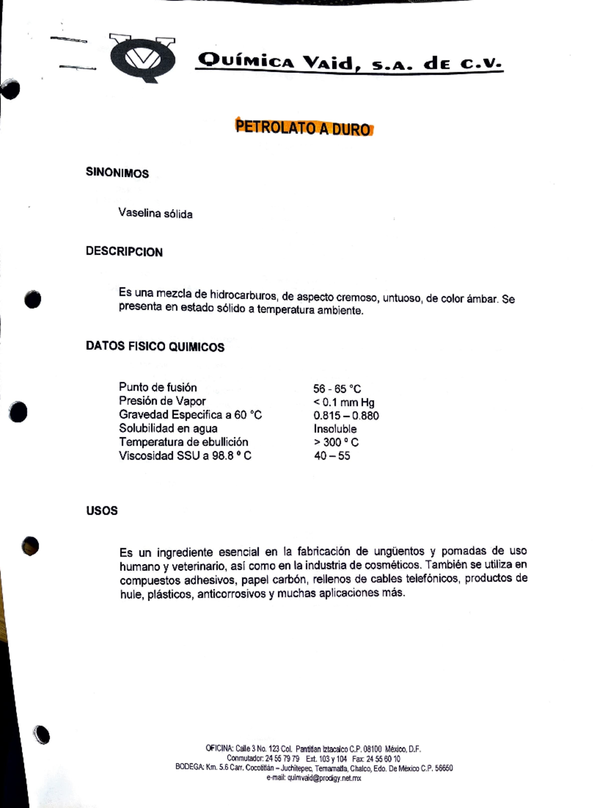 Petrolato - calidad - QUÍMICA VAid, S. de C. PETROLATO A DURO SINONIMOS ...