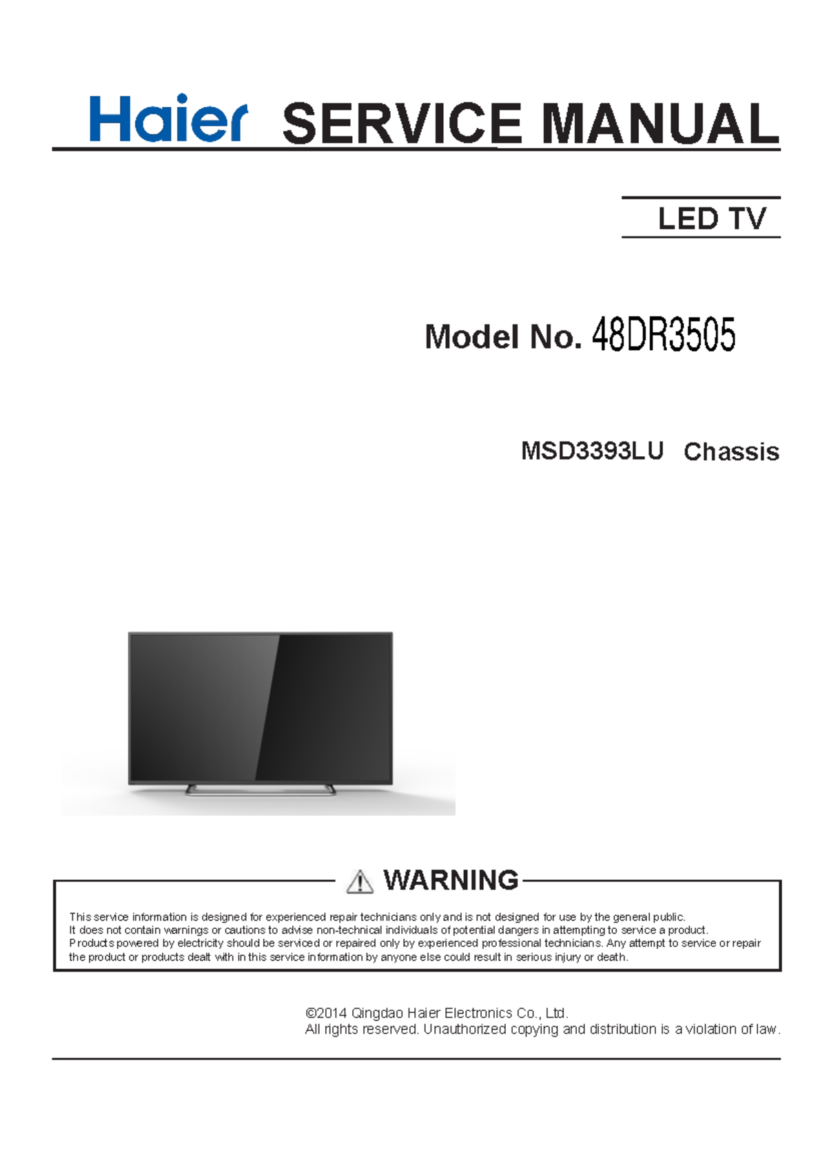 MSD3393LU - LED TV Model No. MSD3393LU Chassis WARNING This service information is designed for ...