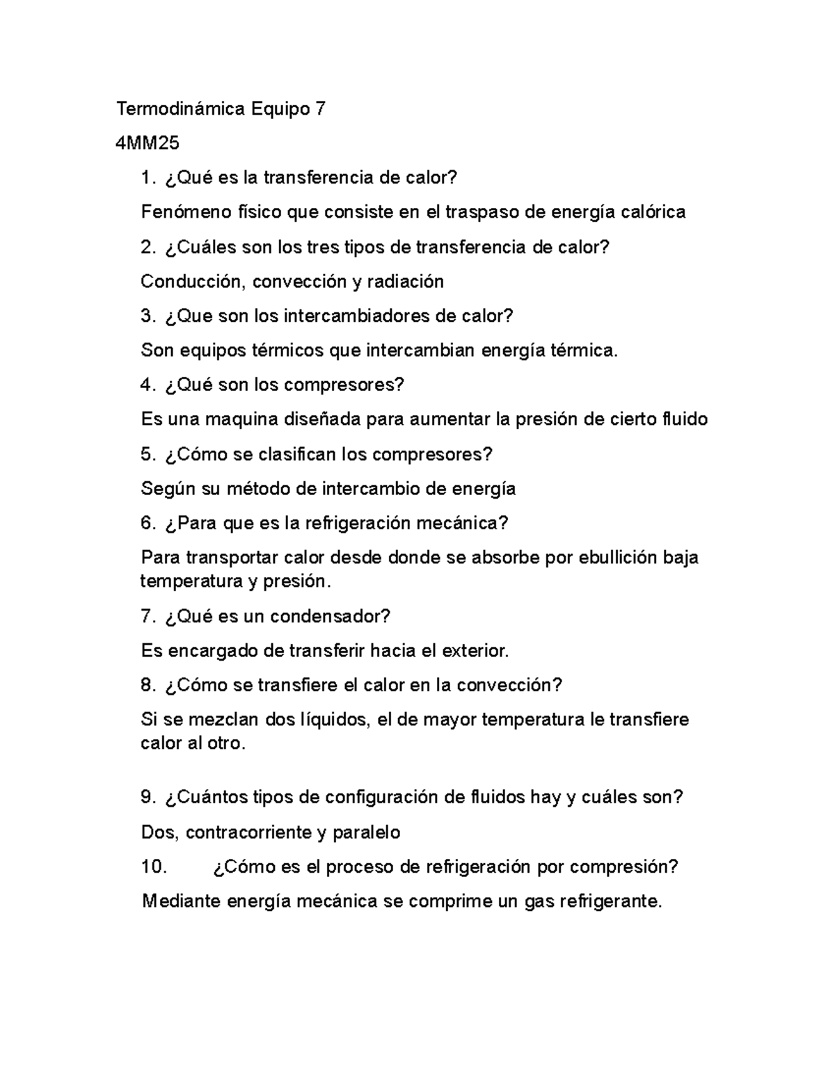 Termodinámica Equipo 7 - Termodinámica Equipo 7 4MM 1. ¿Qué es la ...