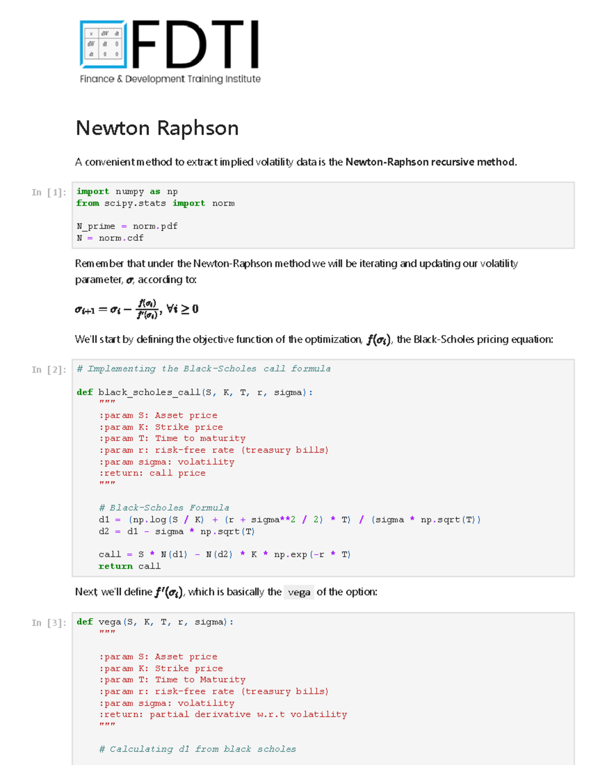 Newton Raphson - Remember that under the Newton-Raphson method we will be iterating and updating ...