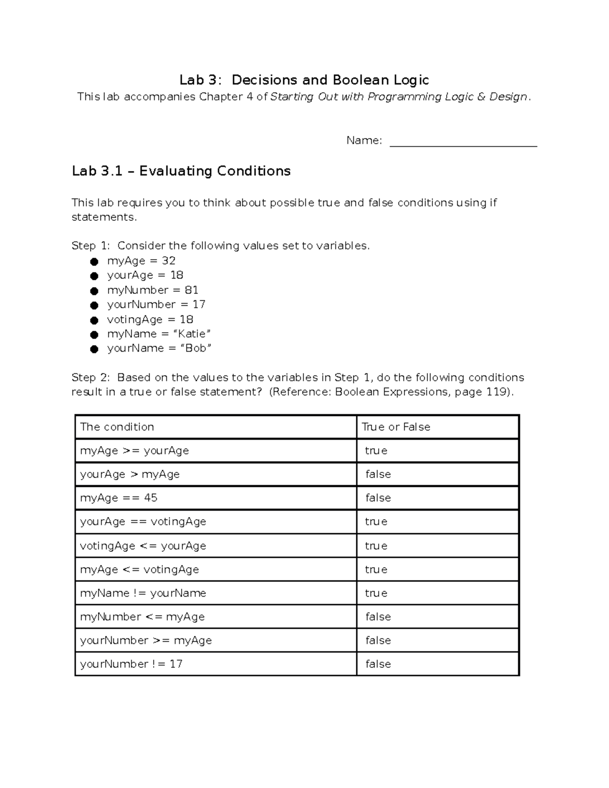 Lab3 - lab works for cs 111. - Lab 3: Decisions and Boolean Logic This lab accompanies Chapter 4 ...
