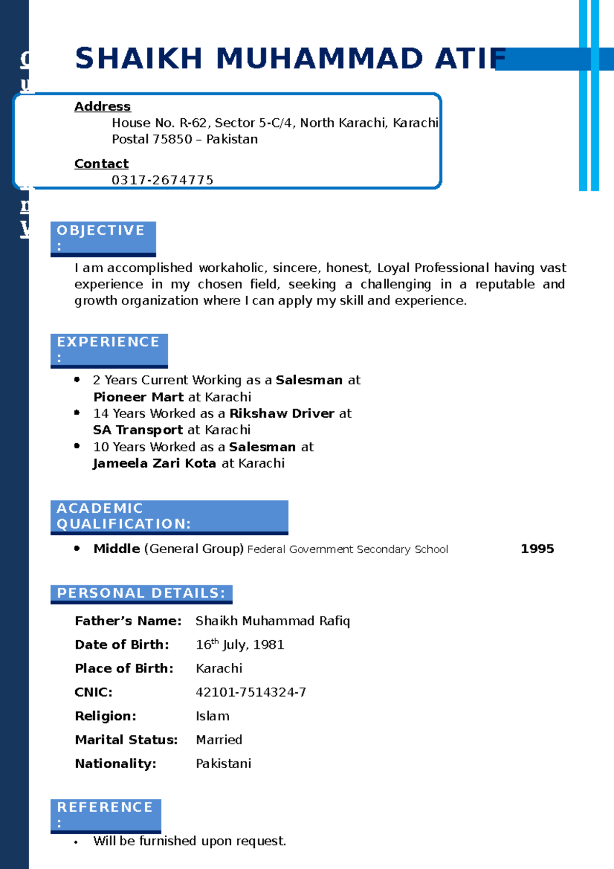 Shaikh Muhammad Atif CV - SHAIKH MUHAMMAD ATIF Address House No. R-62, Sector 5-C/4, North ...