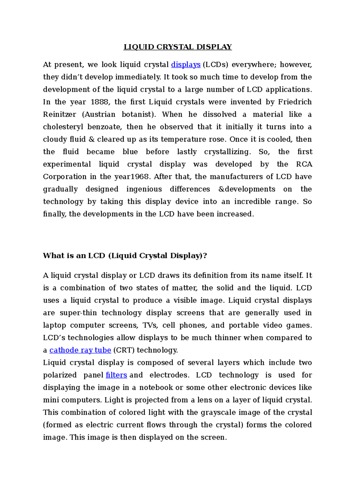 Liquid Crystal Display - LIQUID CRYSTAL DISPLAY At present, we look ...