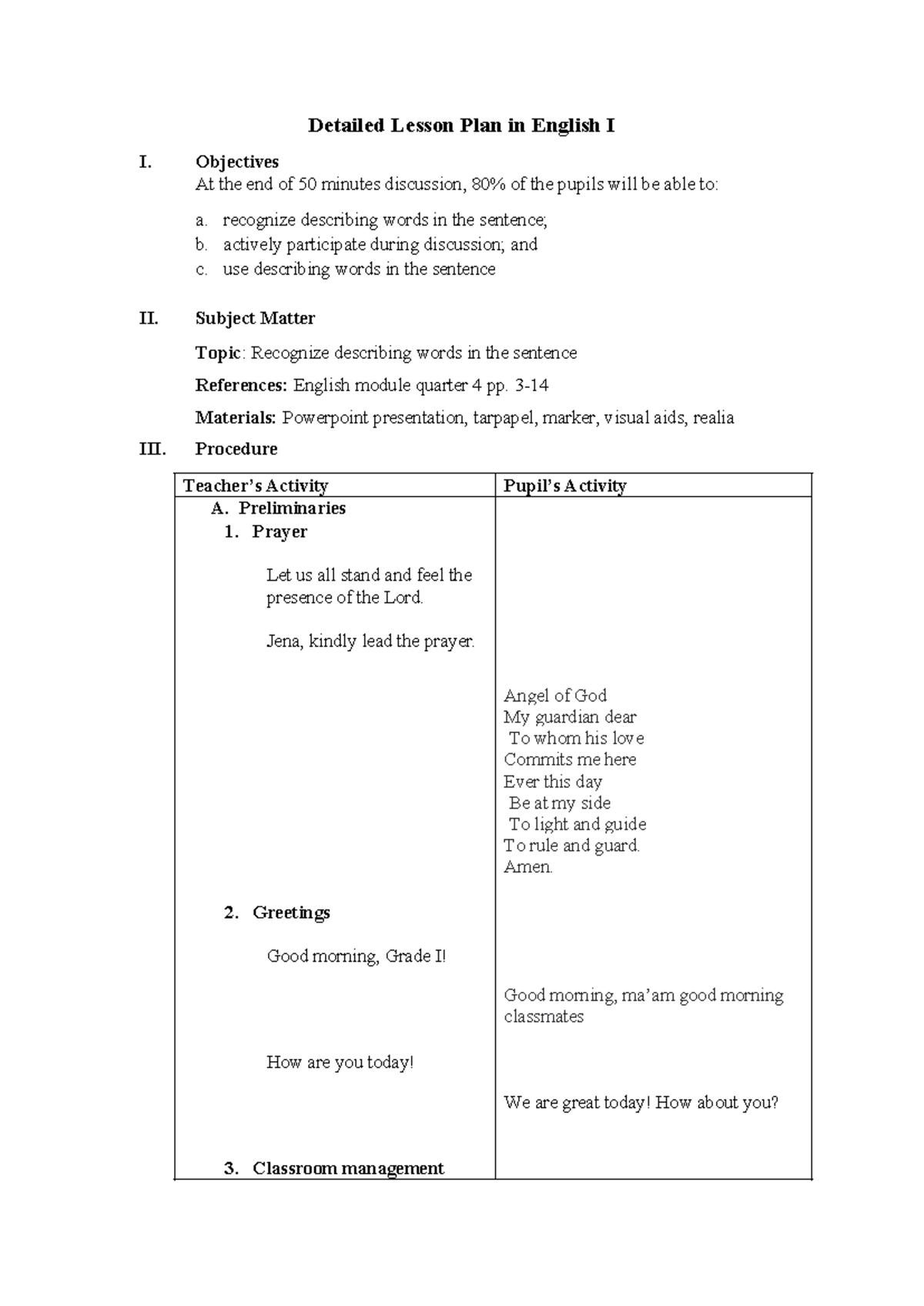 Final-DEMO - Detailed Lesson Plan in English I I. Objectives At the end ...