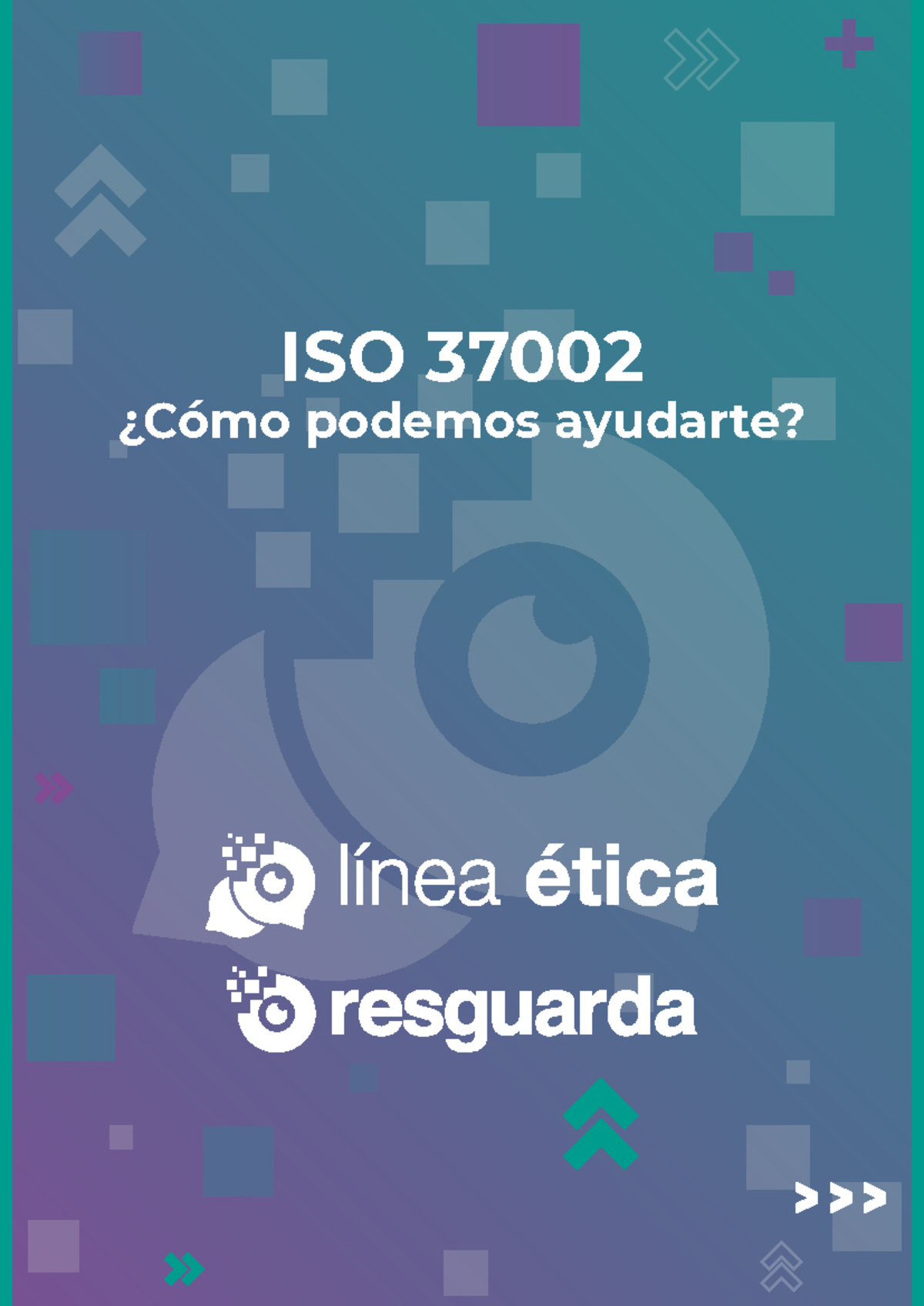 Descargable-ISO-37002 - ¿Cómo podemos ayudarte? Objetivos Alentar y ...