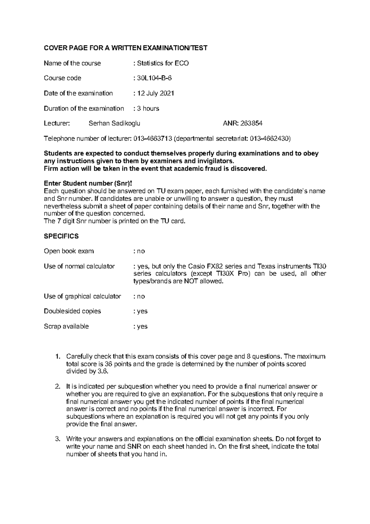 Final Resit 30L104-B-6-written examination on campus 12July 2021 ...