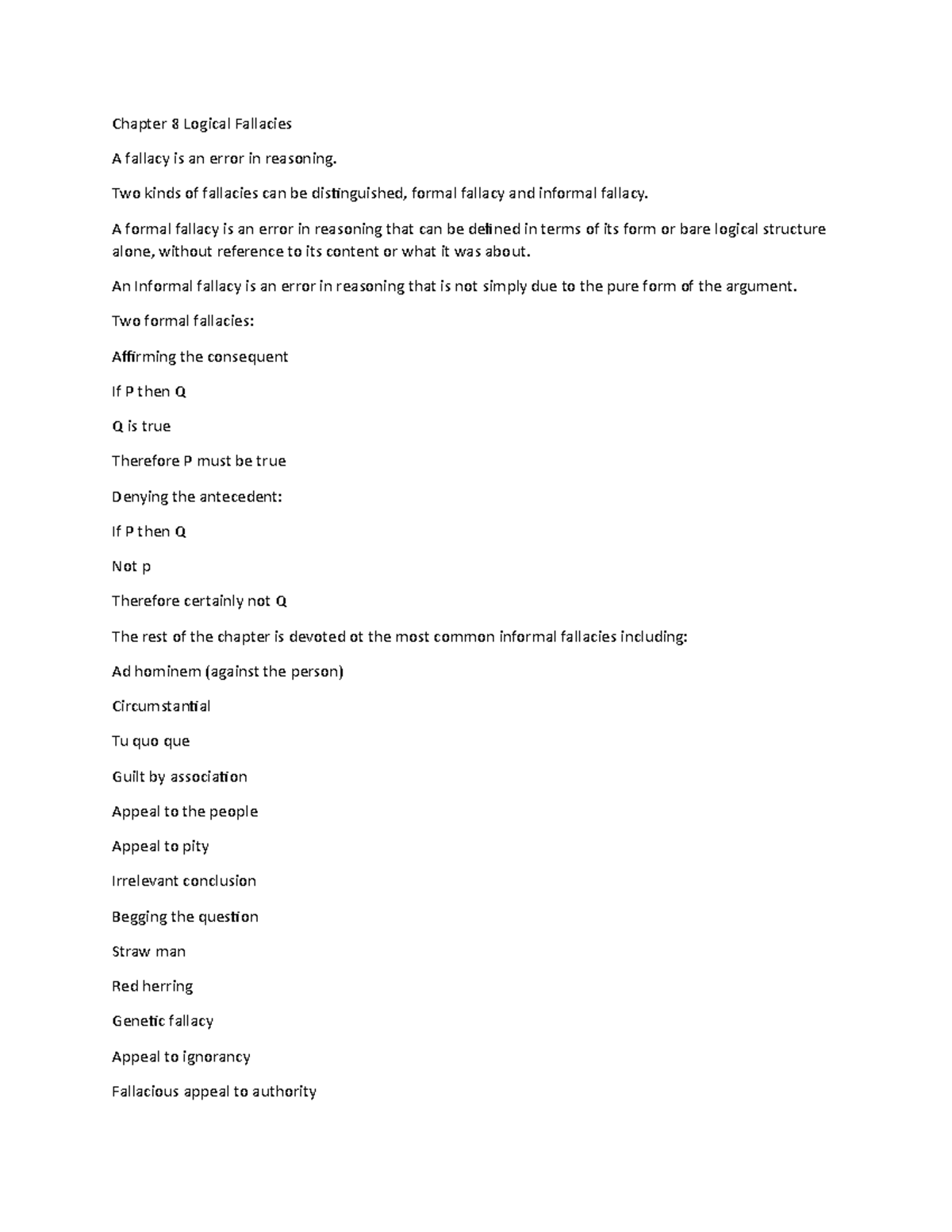 Chapter 8 Logical Fallacies - Chapter 8 Logical Fallacies A fallacy is an error in reasoning ...