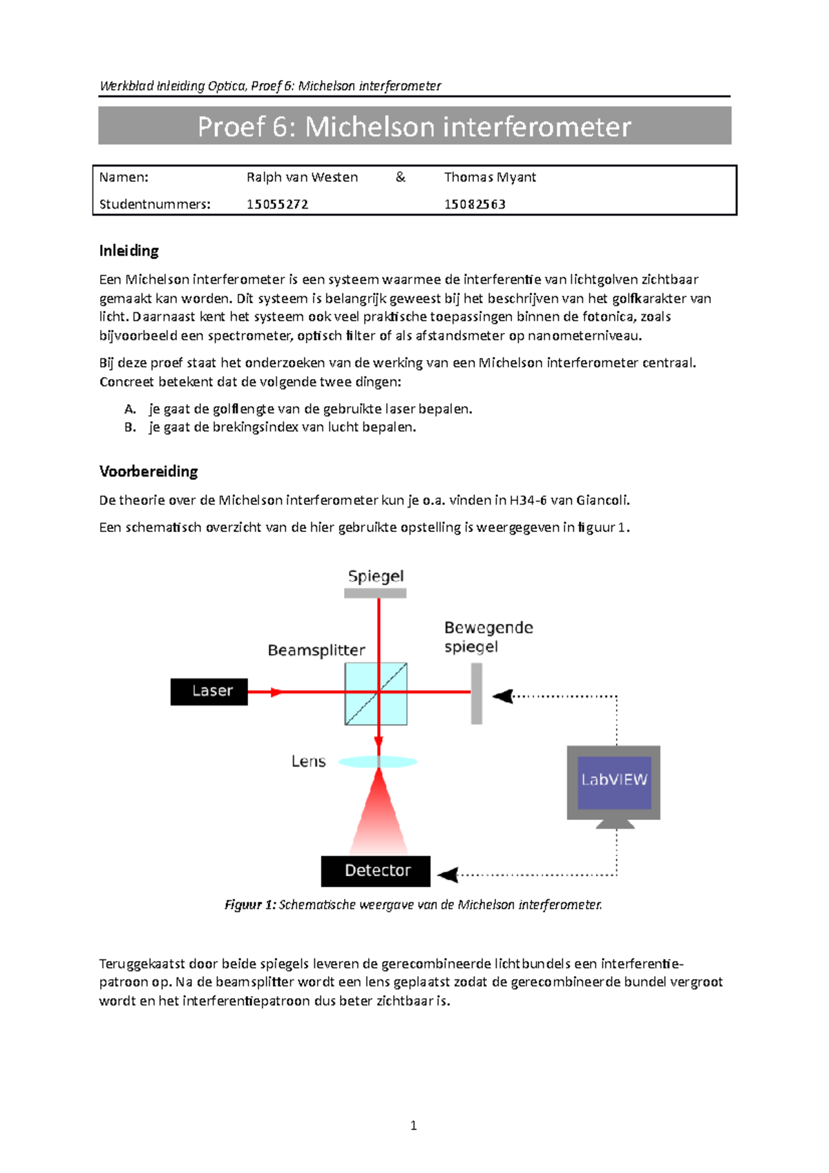 Proef 6 Af - Practicum 6 af - Proef 6: Michelson interferometer Namen ...