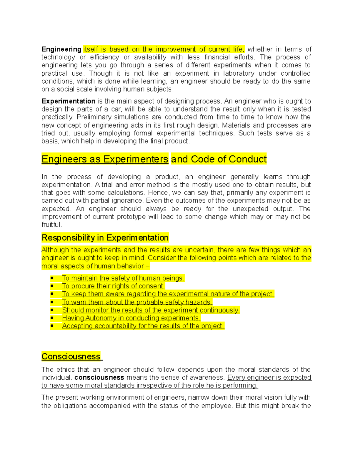 Lecture 6 - ethics - Engineering itself is based on the improvement of ...