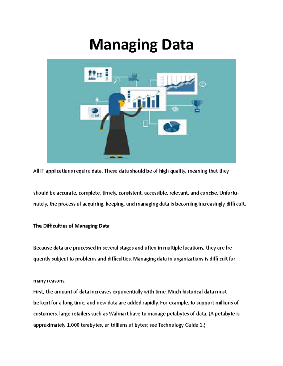 Managing Data - Managing Data All IT applications require data. These ...