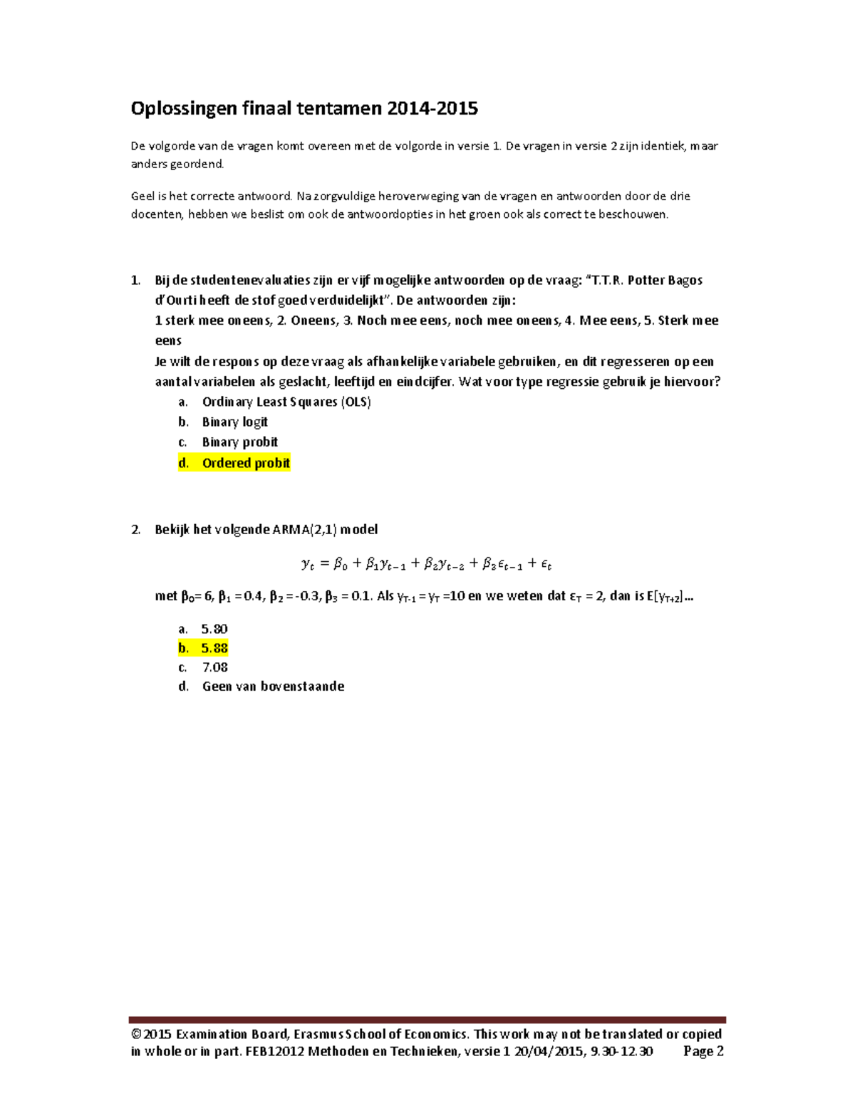 Exam 20 April 2015, questions and answers - ©2015 Examination Board ...