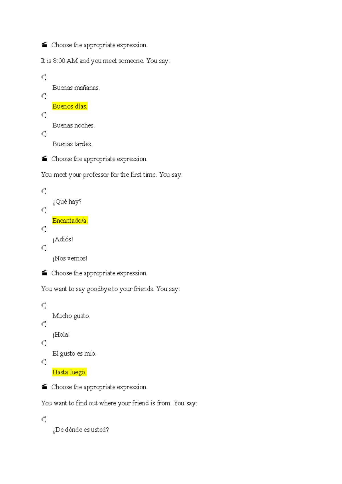 Tarea 2 solved - Choose the appropriate expression. It is 8:00 AM and ...