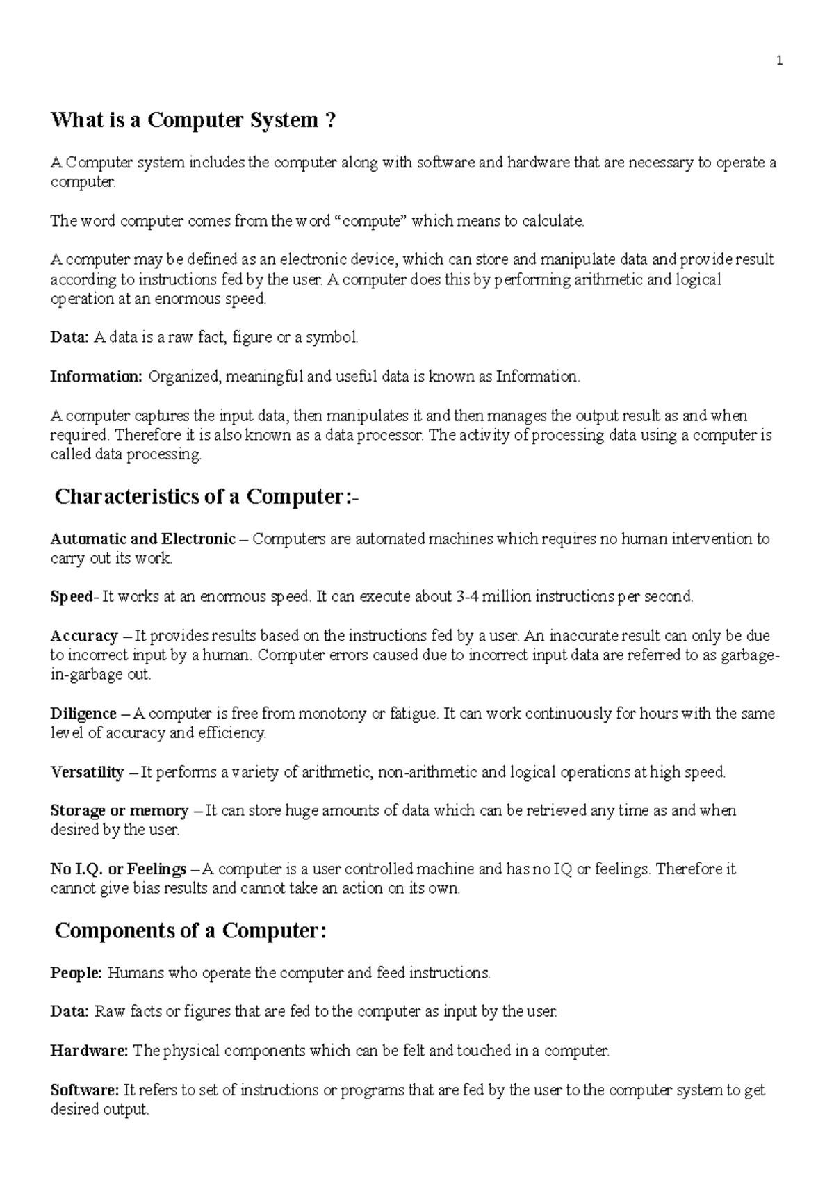 Computer System - Note - 1 What is a Computer System? A Computer system ...
