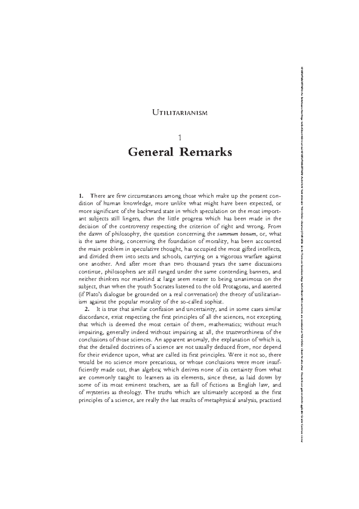Mill - Utilitarianism Ch. 1 - General Remarks 181 Utilitarianism 1 General Remarks There are few ...