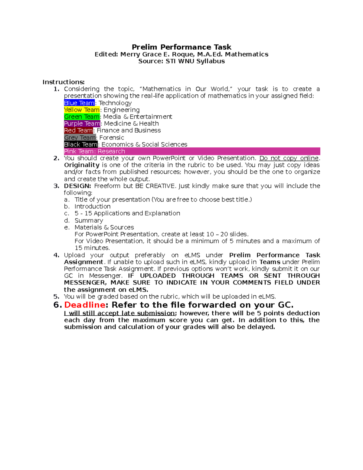 Prelim Performance Task - Prelim Performance Task Edited: Merry Grace E. Roque, M.A. Mathematics ...