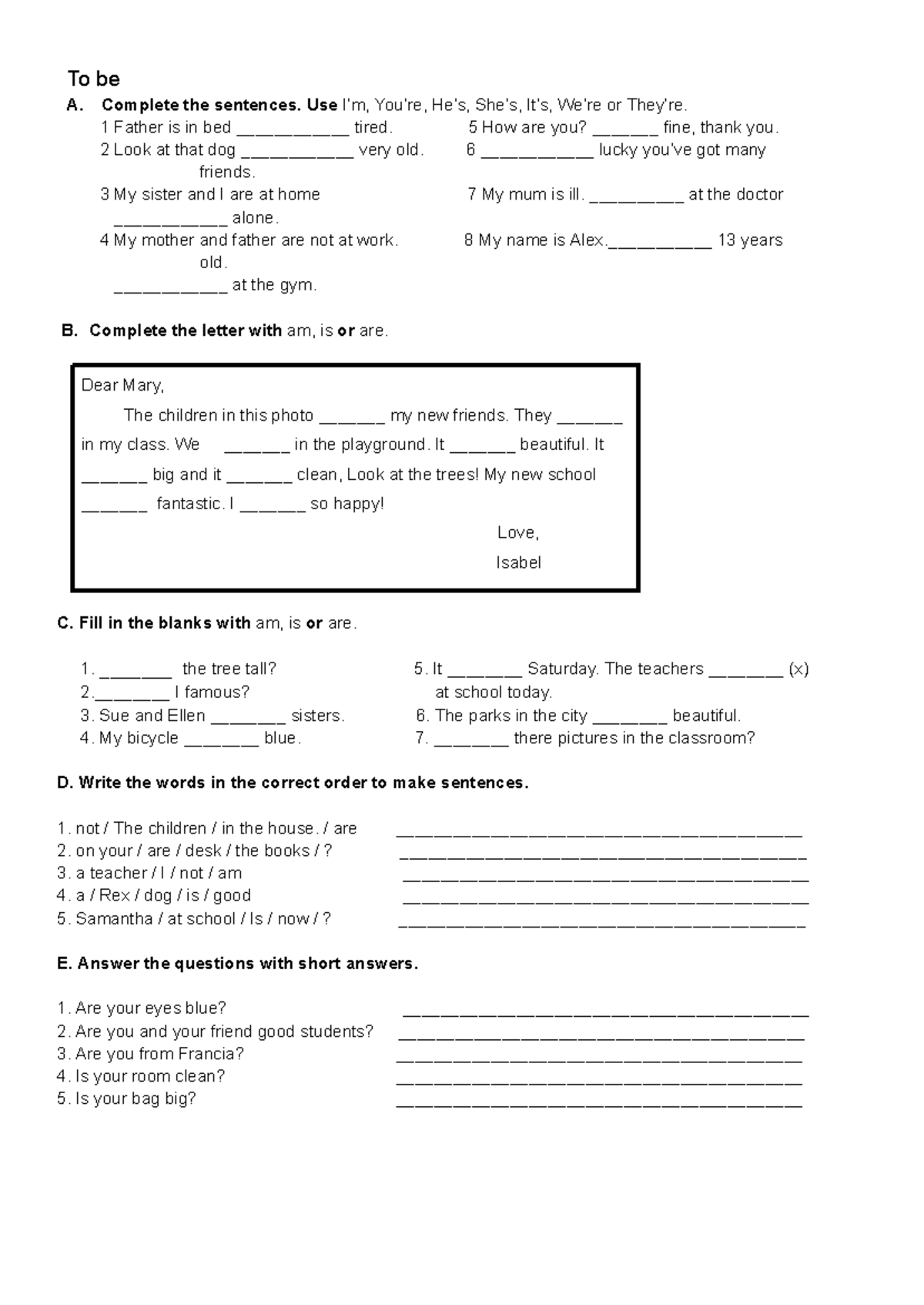 To be - verb to be test - To be A. Complete the sentences. Use I’m, You ...
