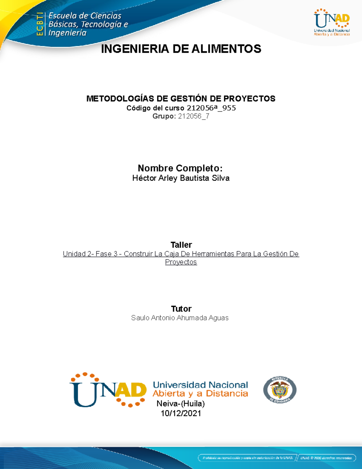Unidad 2 Fase 3 Construir La Caja De Herramientas Para La Gestión De Proyectos - INGENIERIA DE ...