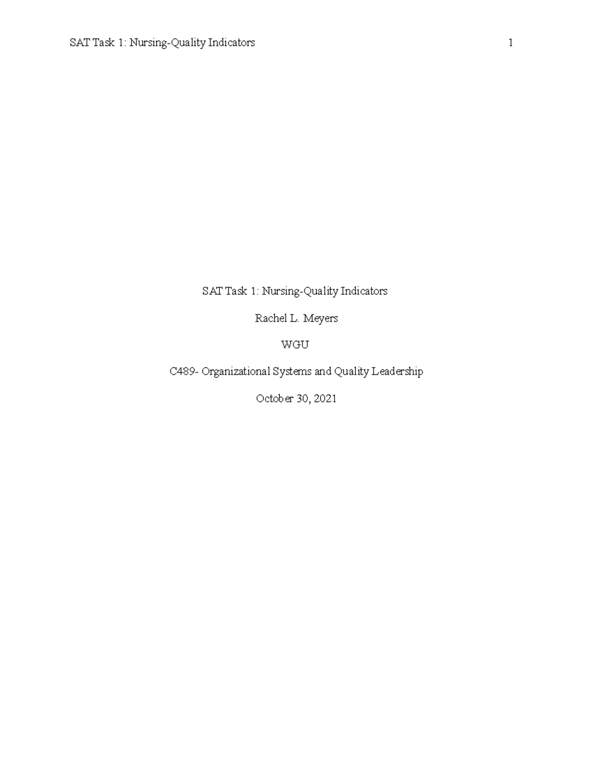 C489- SAT Task 1: Nursing-Quality Indicators - C489 - WGU - Studocu