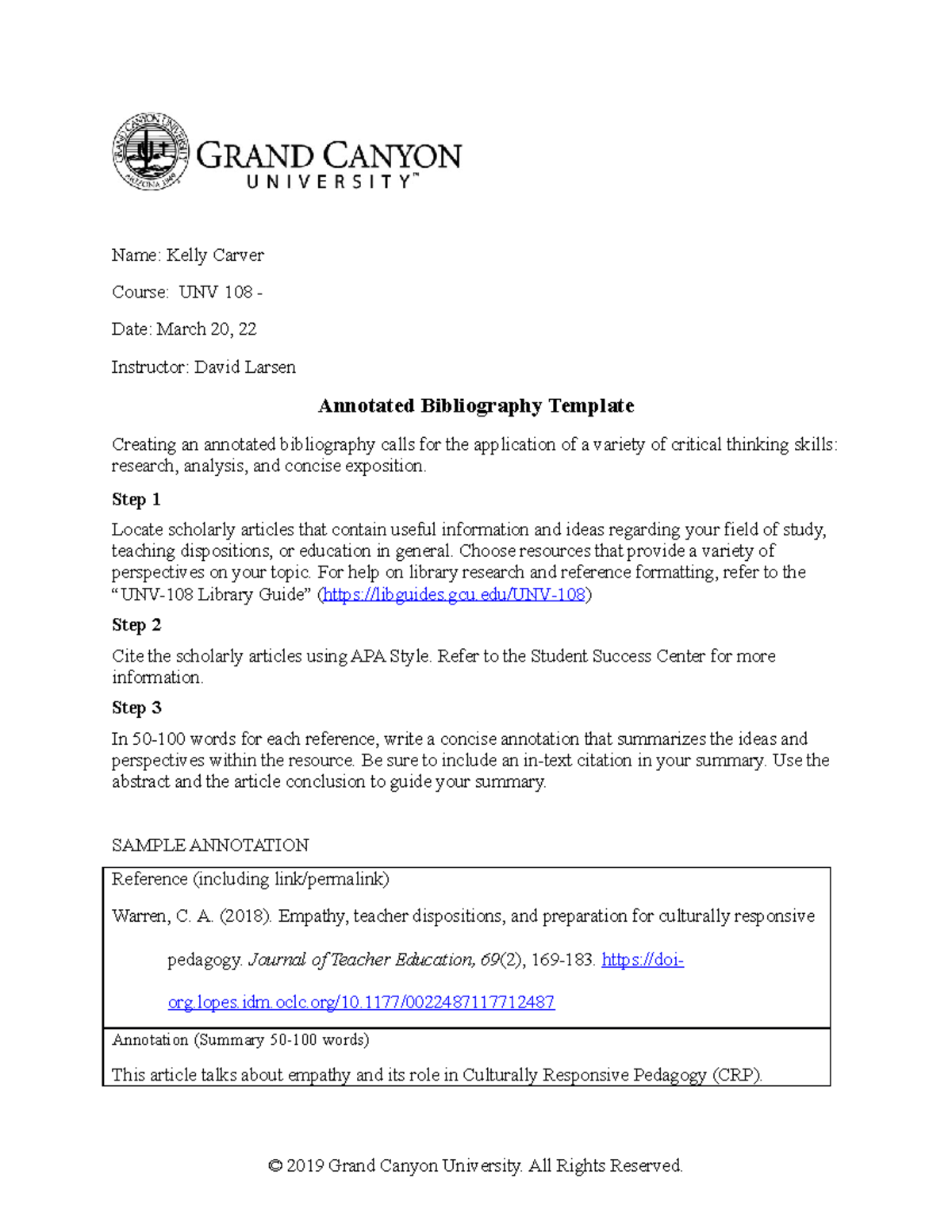 UNV-108 T3-Annotated Bibliography Template - Name: Kelly Carver Course ...
