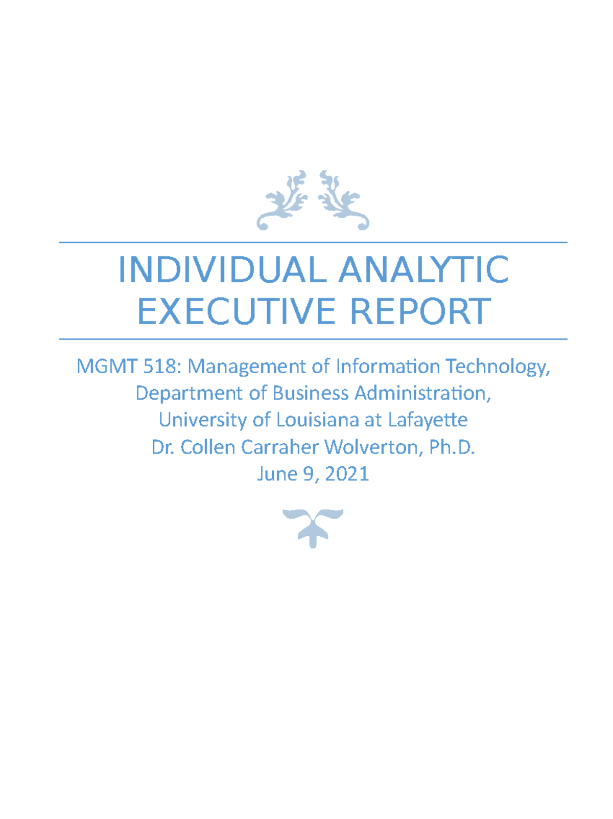 MGMT 518 Module 1 Writing and Answering - INDIVIDUAL ANALYTIC EXECUTIVE ...