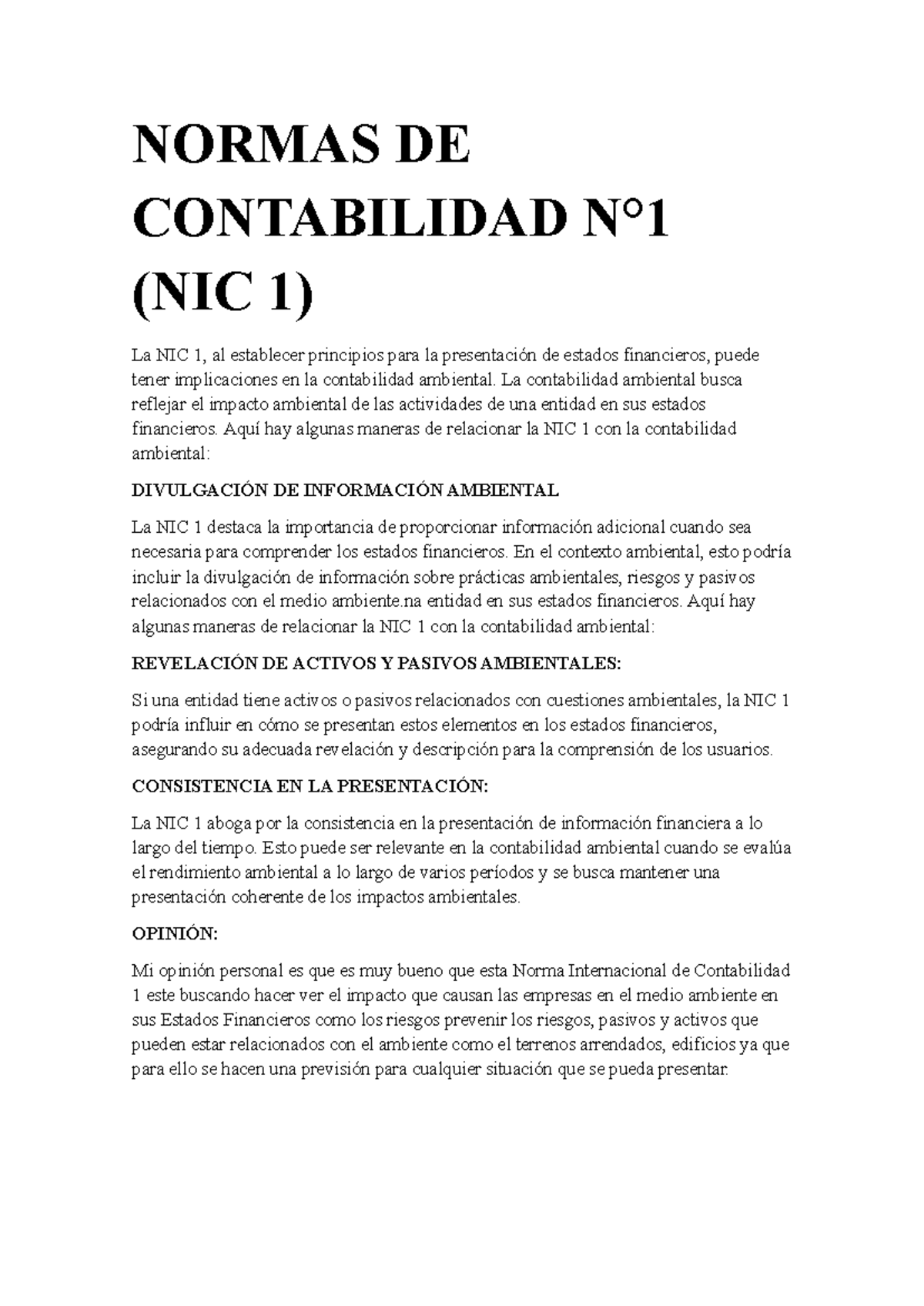 NIC 1 - NORMAS DE CONTABILIDAD N° (NIC 1) La NIC 1, al establecer ...