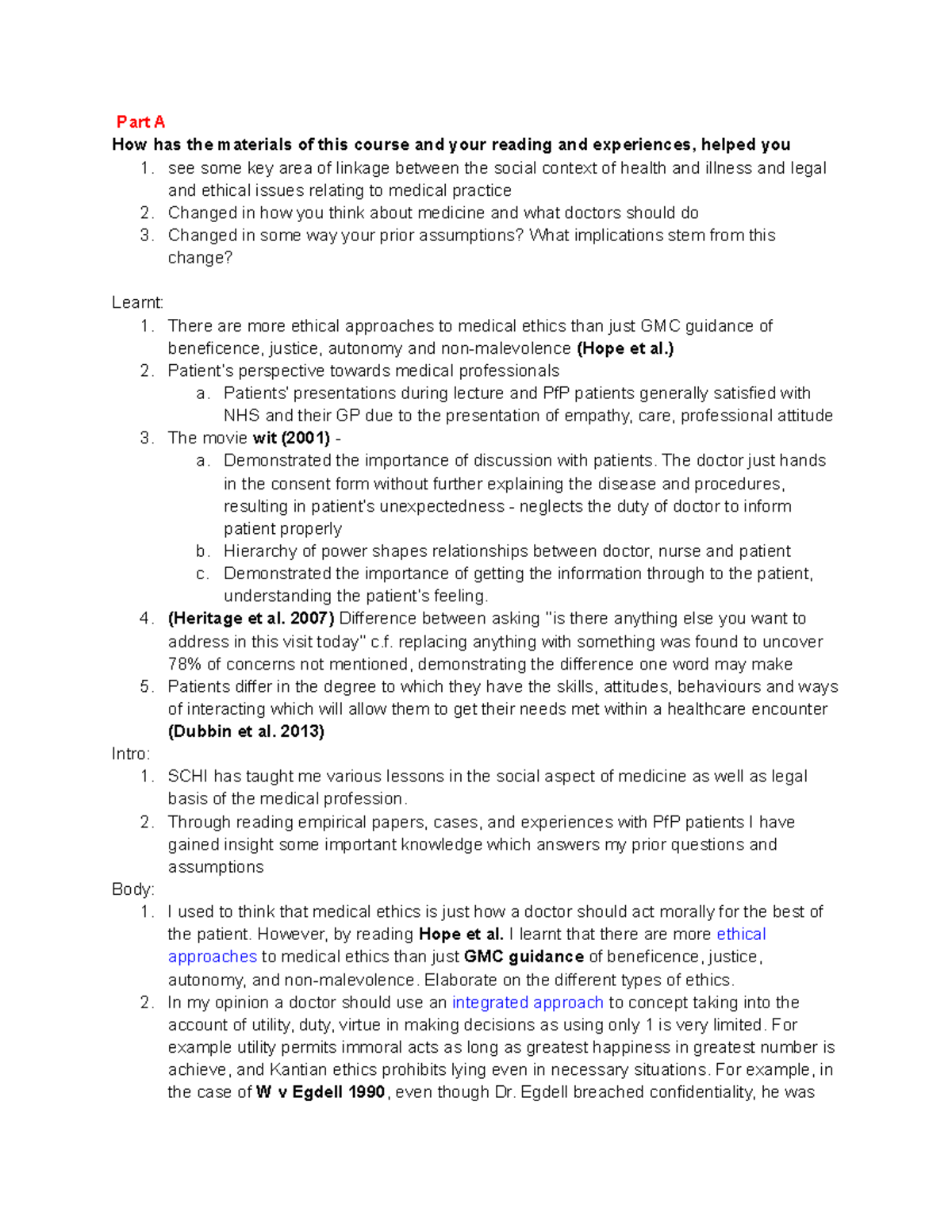SCHI - Grade: - Part A How has the materials of this course and your ...