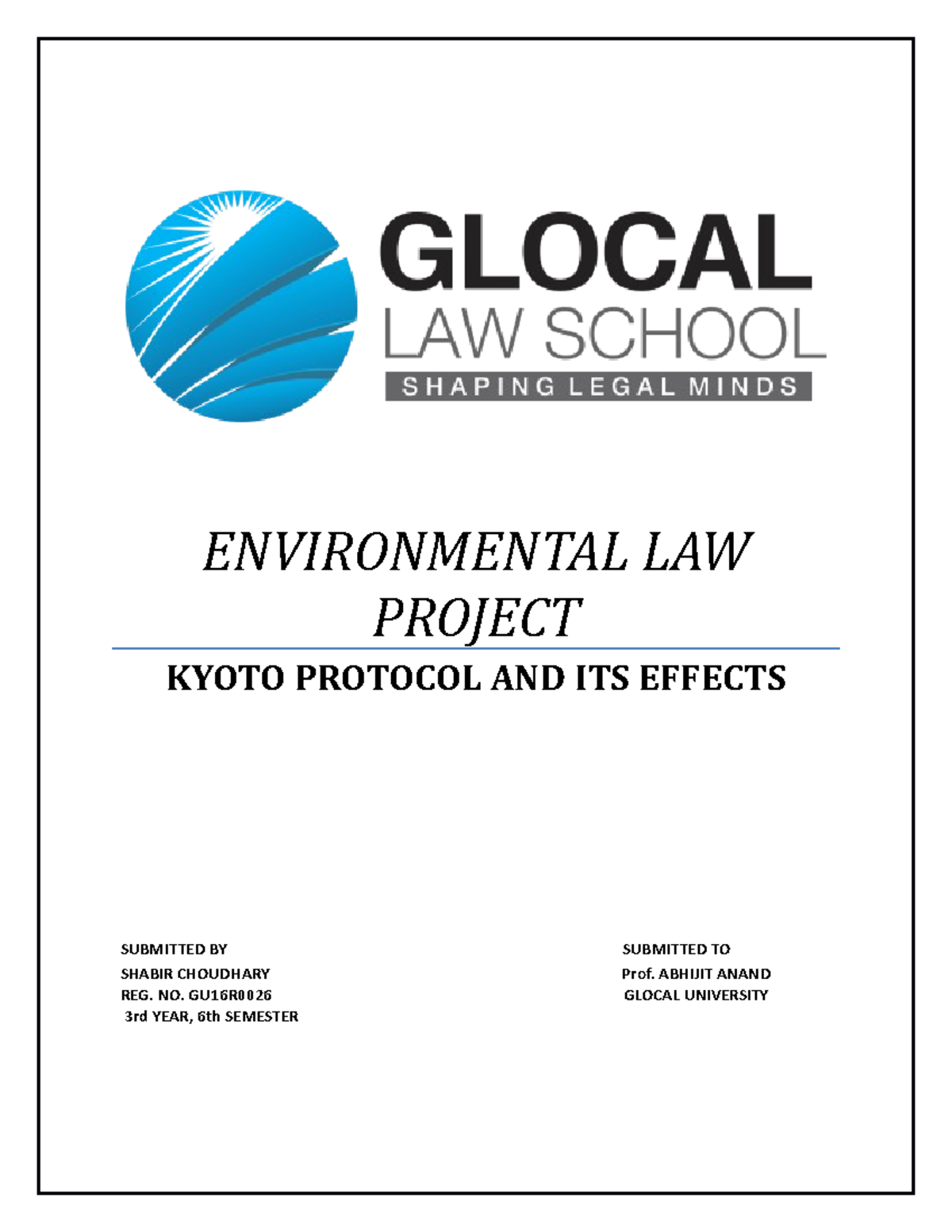 0 Environmental LAW Project - ENVIRONMENTAL LAW PROJECT KYOTO PROTOCOL ...