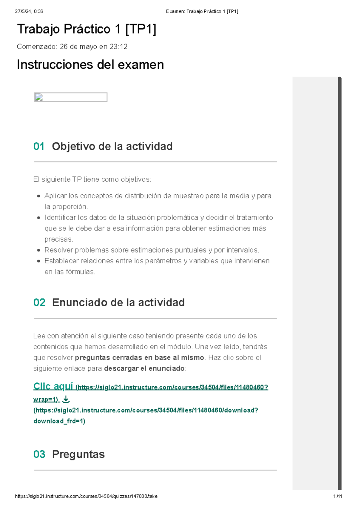 Examen Trabajo Práctico 1 - Trabajo Práctico 1 [TP1] Comenzado: 26 de mayo en 23: Instrucciones ...
