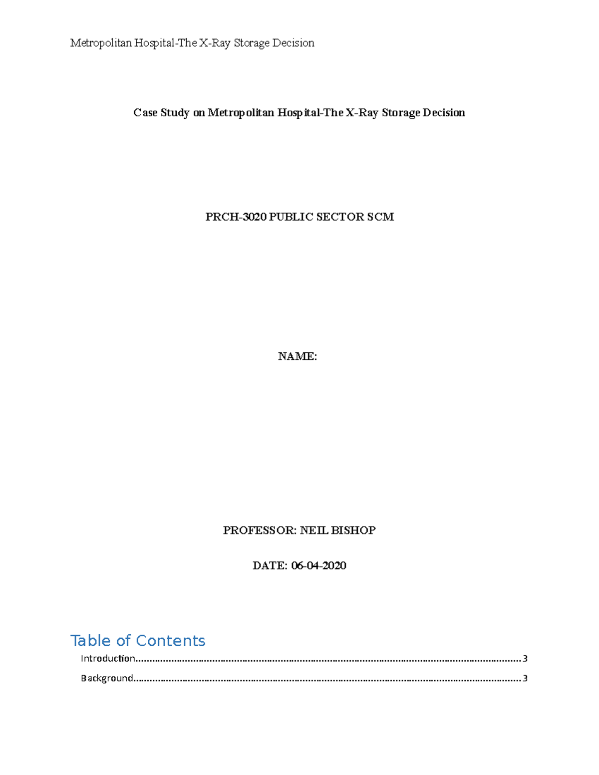Final Report- Hospital - Case Study on Metropolitan Hospital-The X-Ray ...