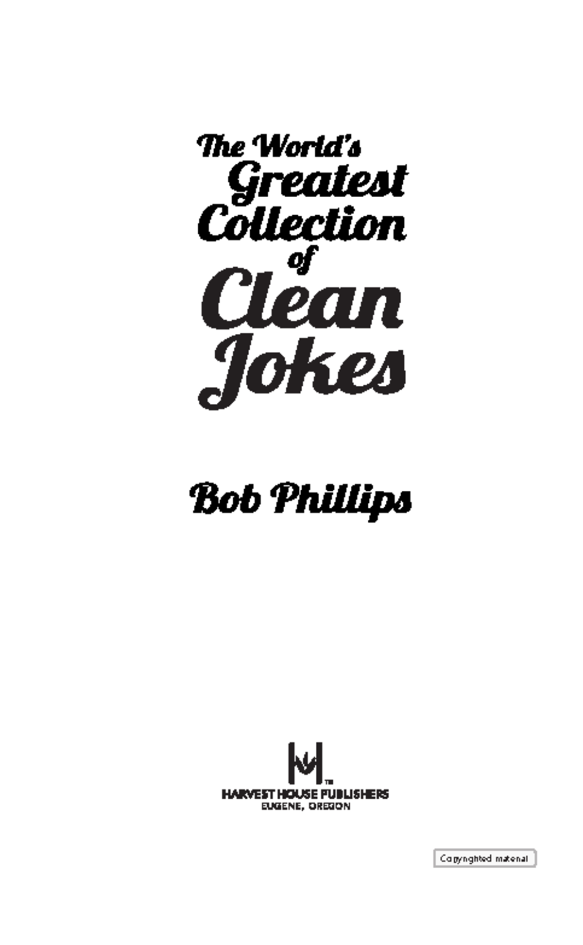 9780736948487 exc - The World’s GreaTesT ColleCTion of Clean Jokes ...