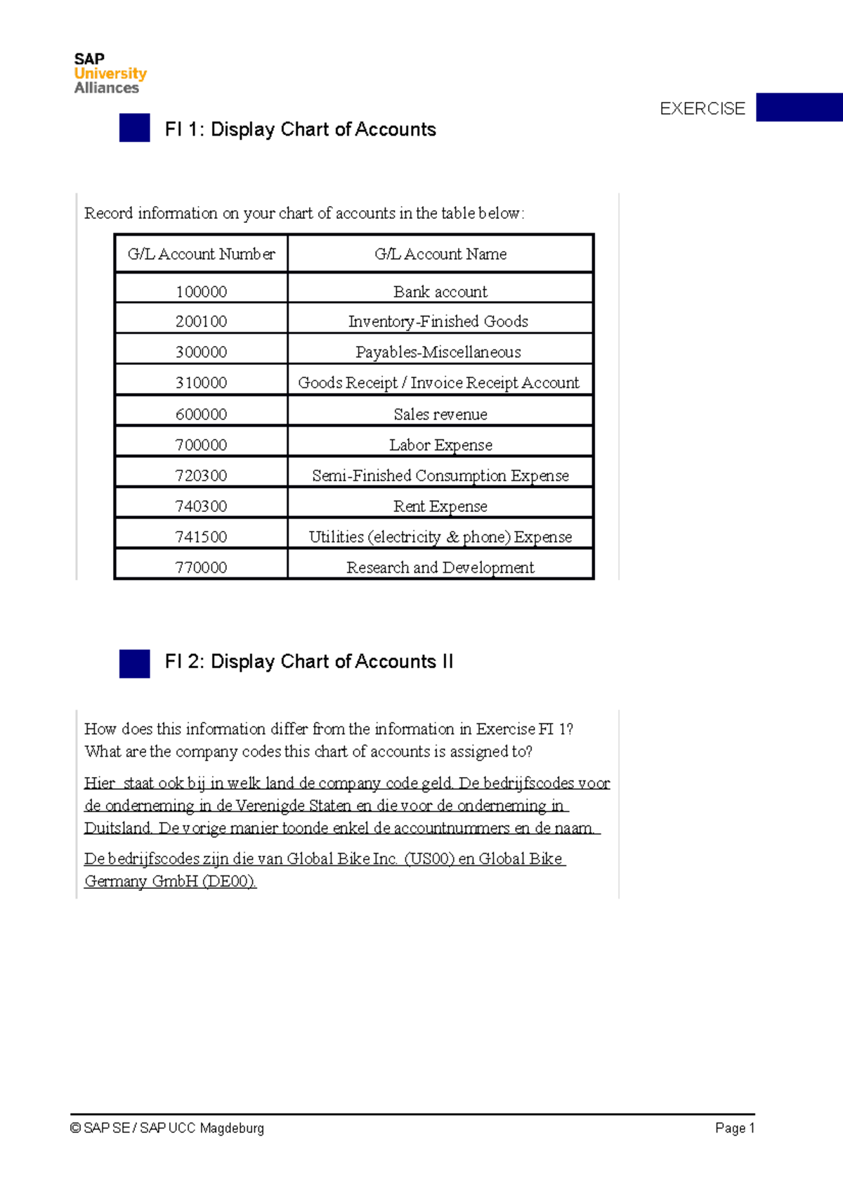 Les 6 Exercise FI antwoordformulier L - EXERCISE FI 1: Display Chart of Accounts Record ...