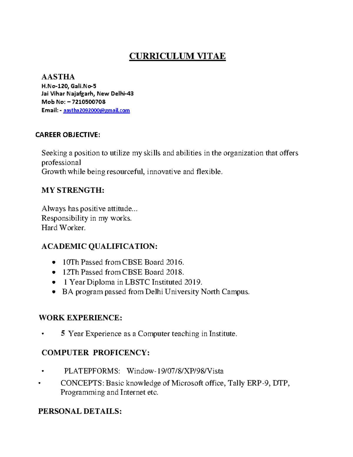 Aastha resume (1) - Jsjsjd jdjd isne - One 1 CURRICULUM VITAE AASTHA H ...