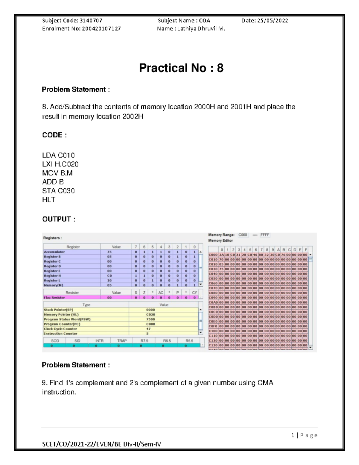add and substract memory - Enrolment No: 200420107127 Name : Lathiya Dhruvil M. Practical No : 8 ...