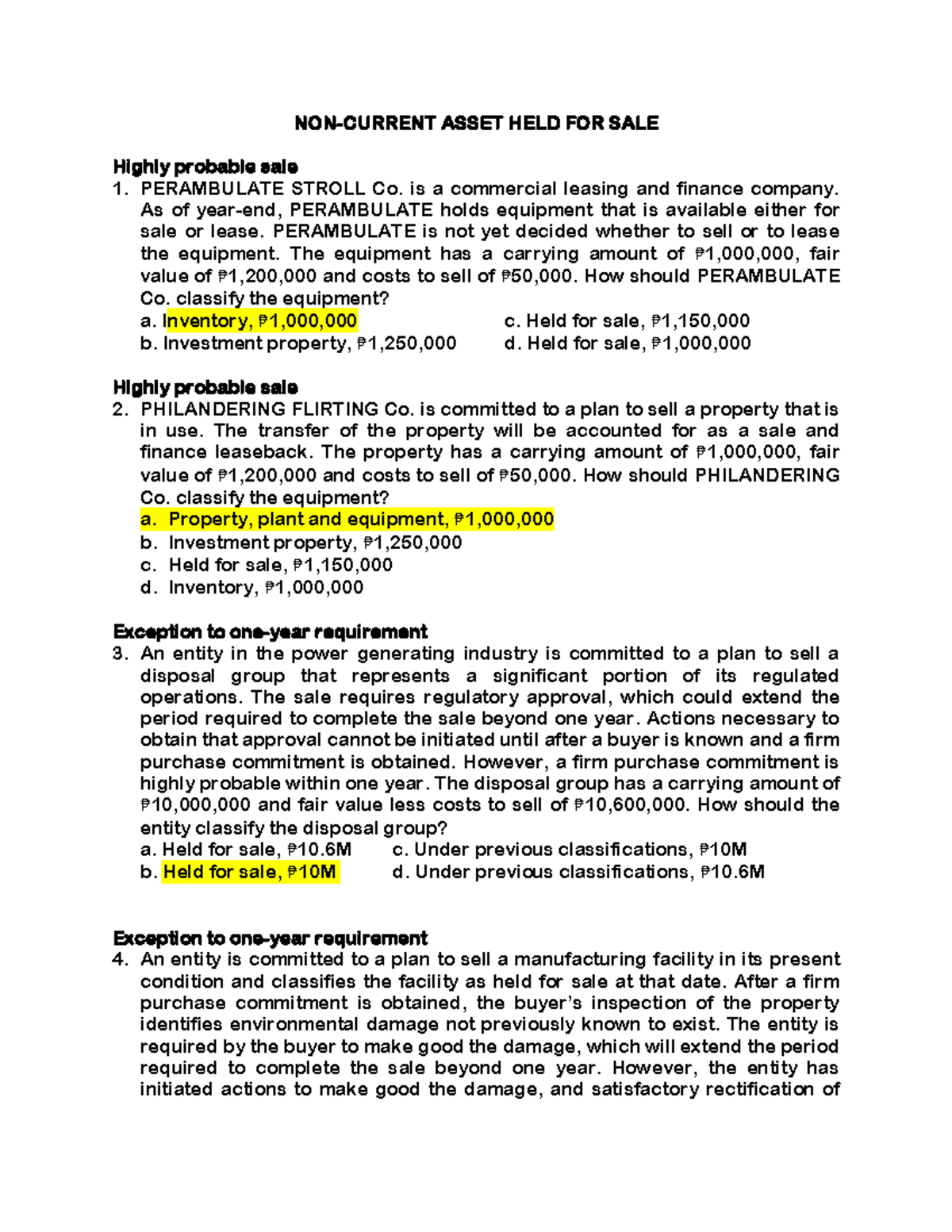 Highly probable sale - NON-CURRENT ASSET HELD FOR SALE Highly probable ...