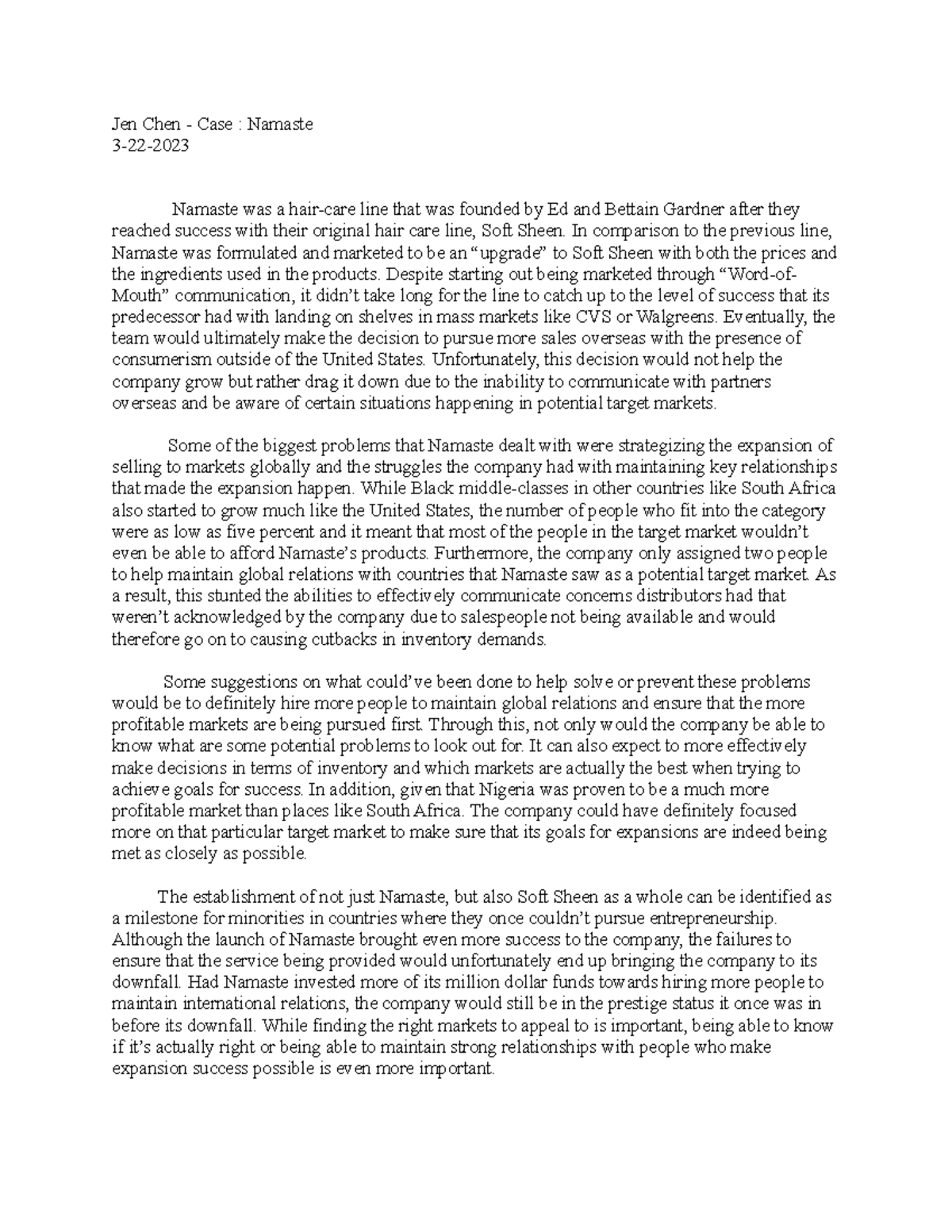 Namaste - Case study - Jen Chen - Case : Namaste 3-22- Namaste was a ...