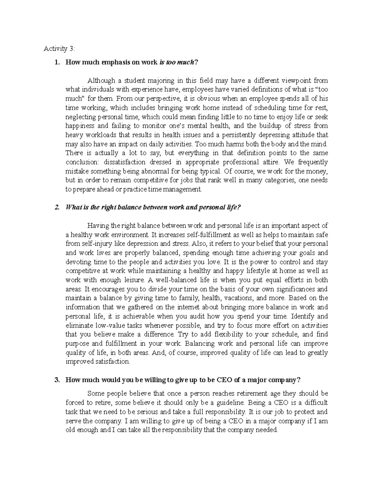 Group Activity 3 - Answer - Activity 3: 1. How much emphasis on work is ...